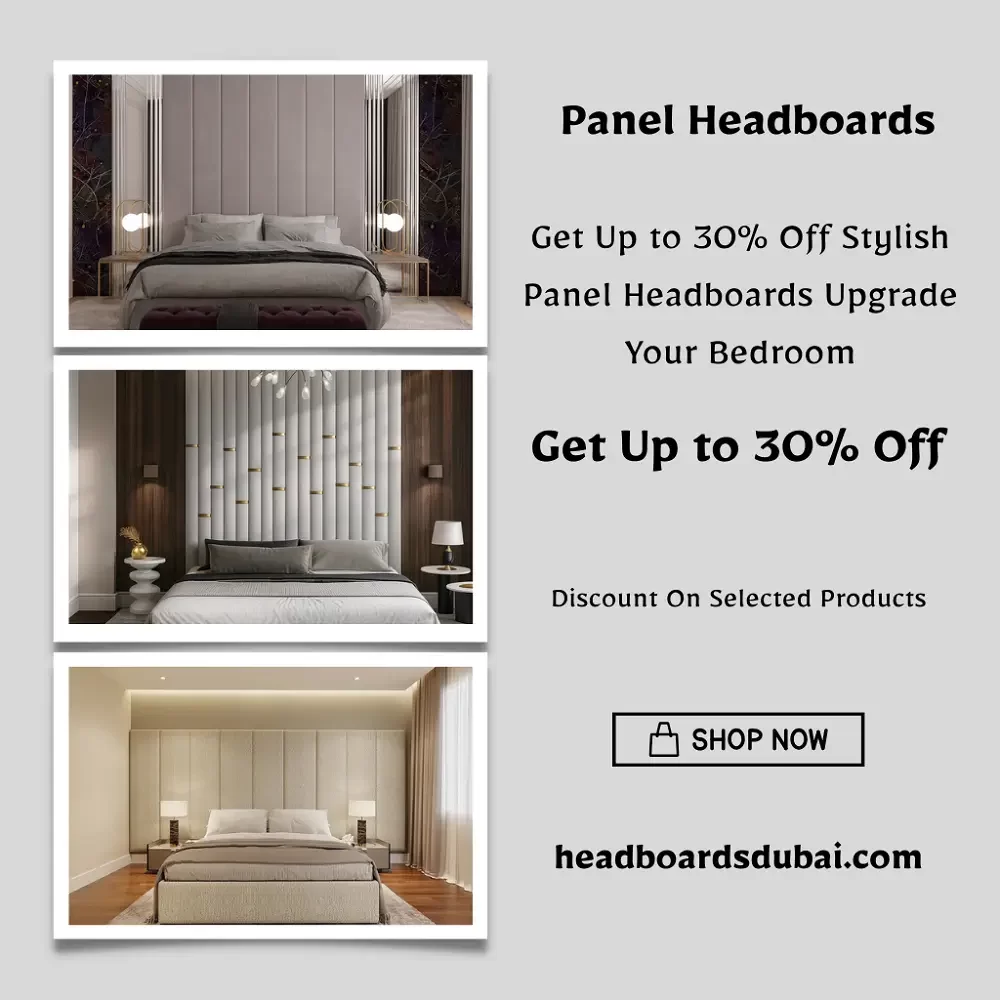 Elevate Bedroom Ambiance with PANEL HEADBOARDS in Dubai